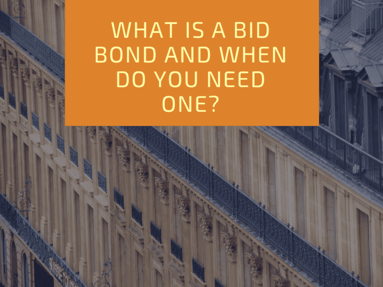 What is a Bid Bond and When Do You Need One?