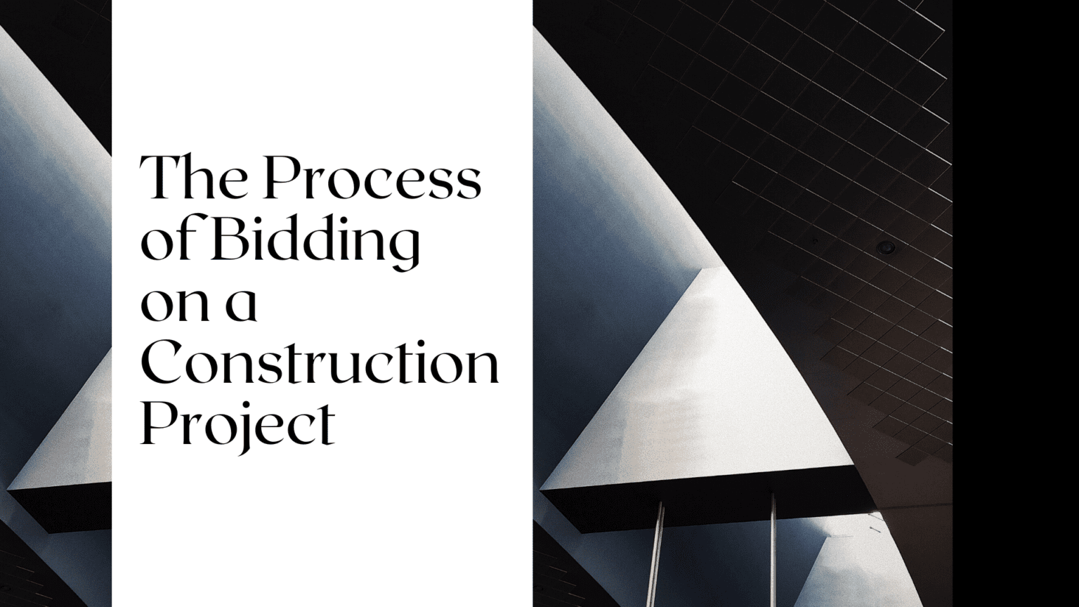 The Process of Bidding on a Construction Project?
