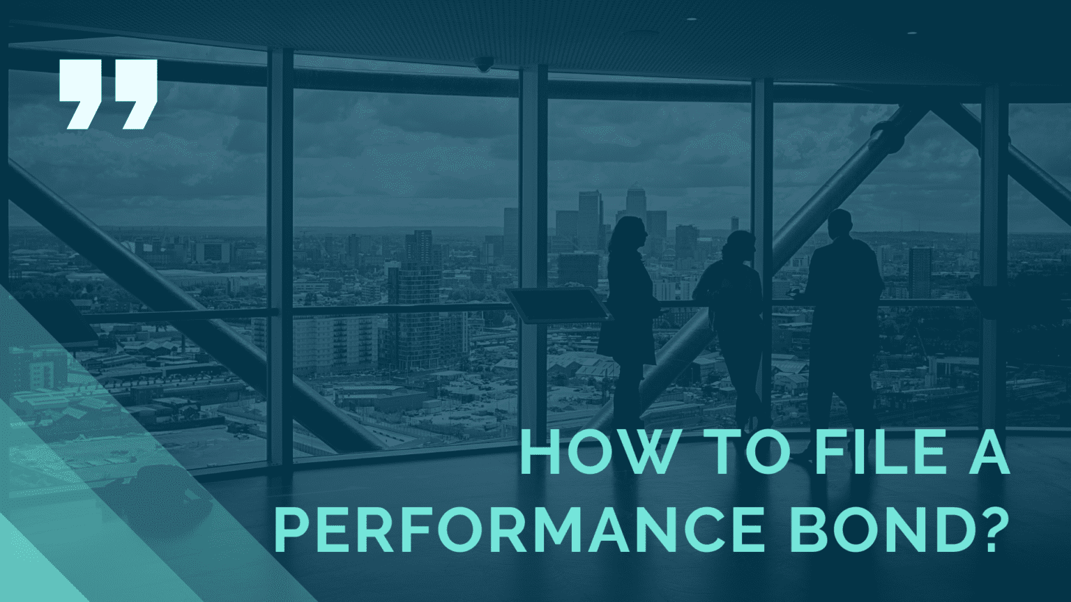 How to File a Performance Bond?