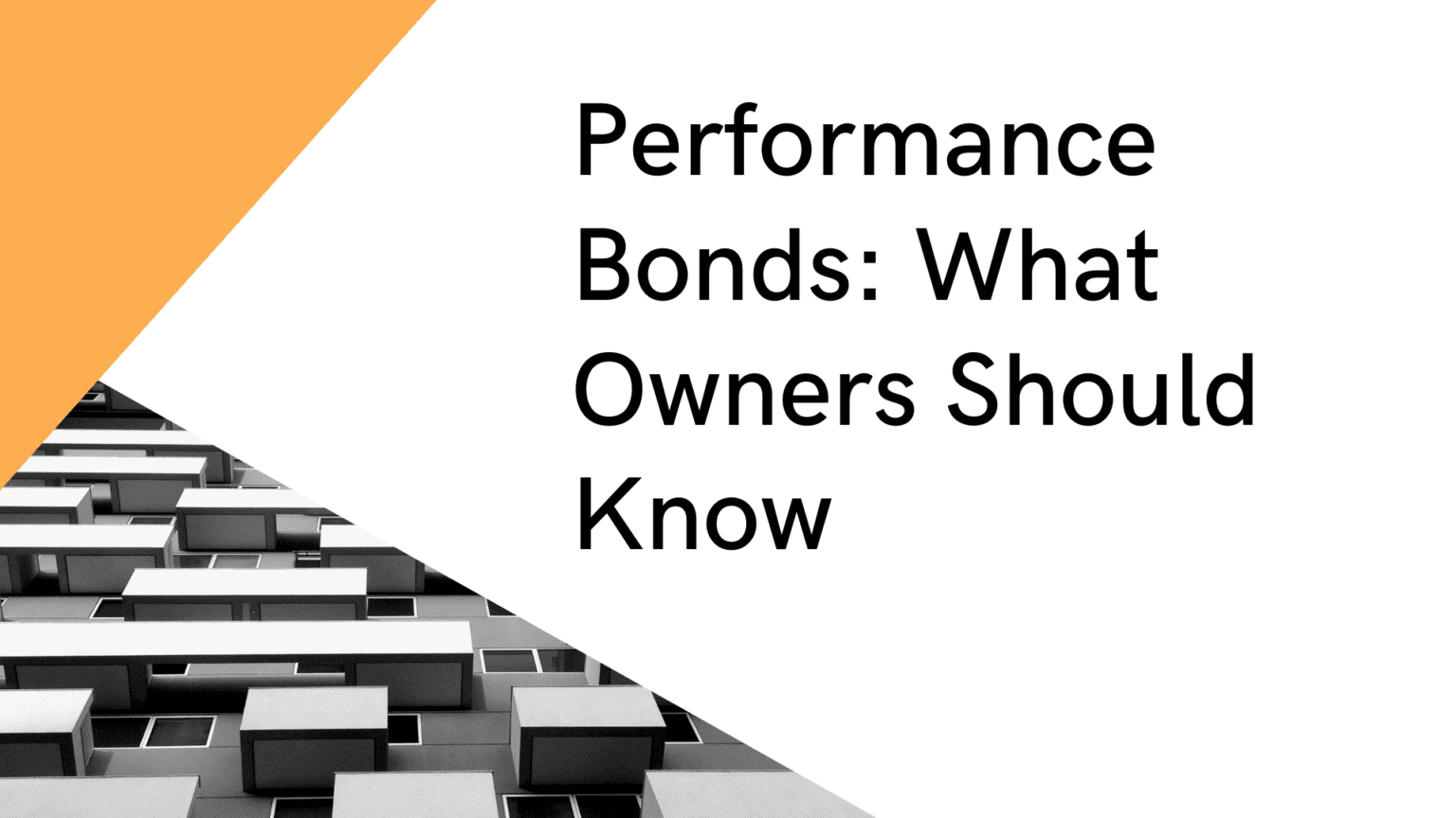 Performance Bonds What Owners Should Know