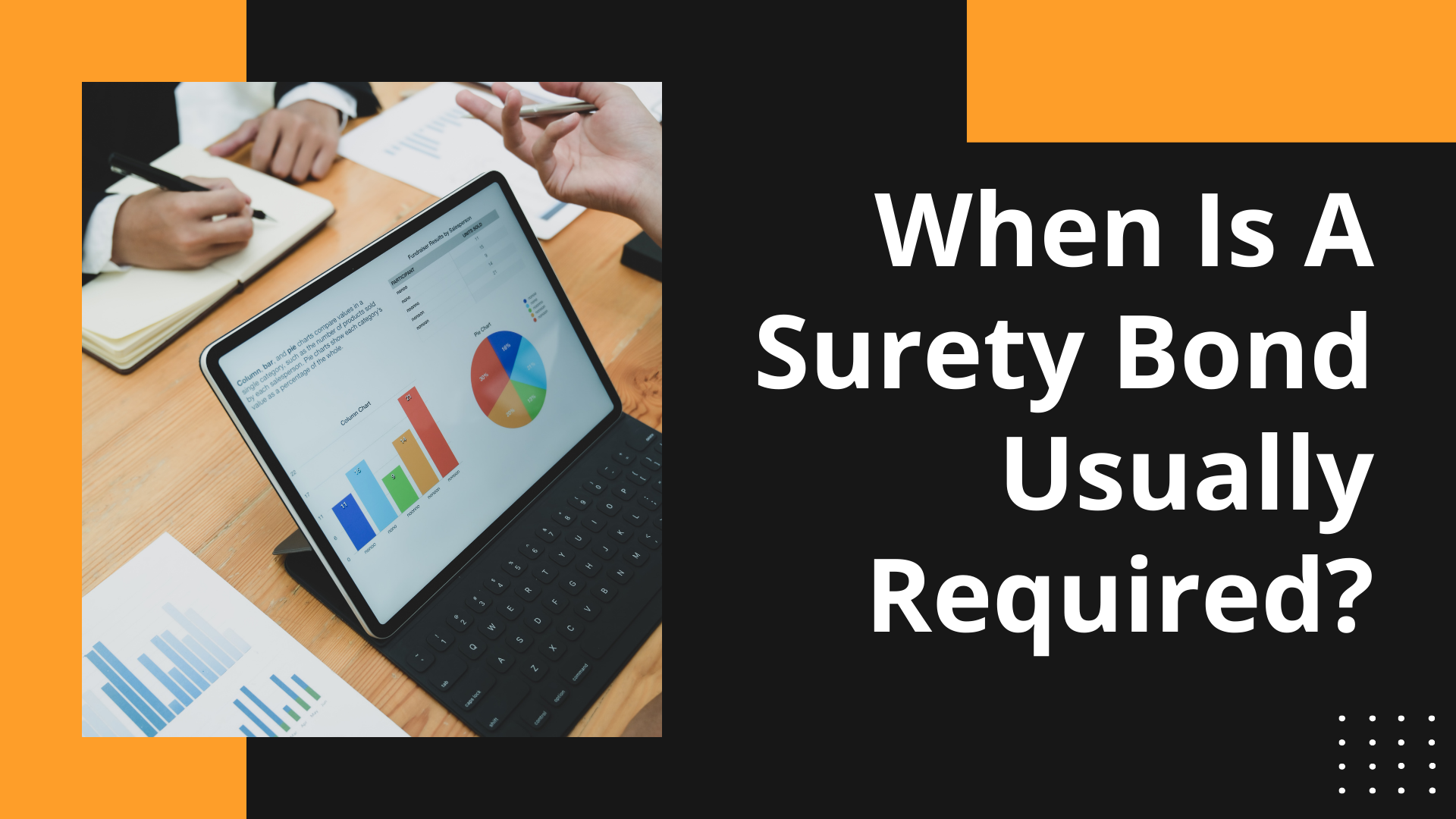 When Is A Surety Bond Usually Required When Is A Surety Bond Usually Required