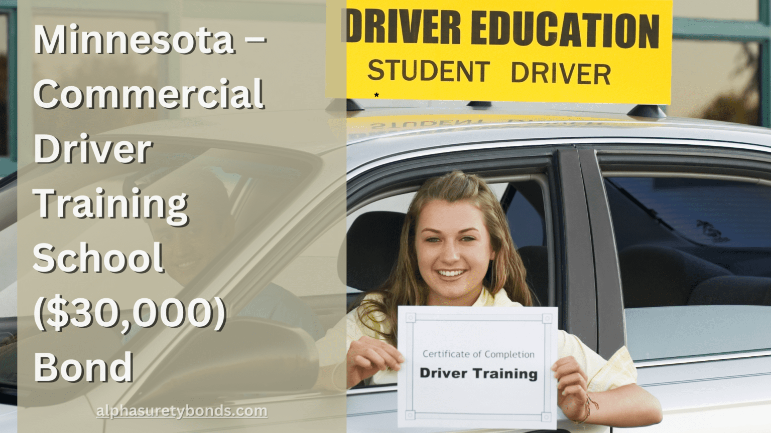 Minnesota – Commercial Driver Training School ($30,000) Bond
