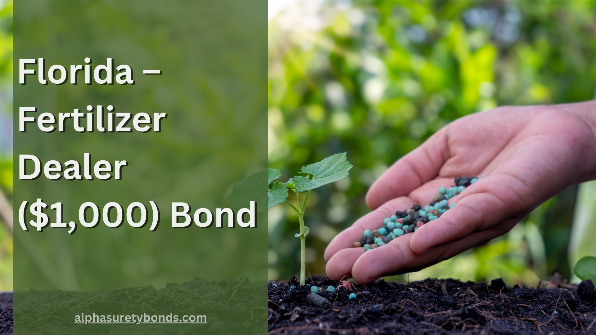 Florida – Fertilizer Dealer ($1,000) Bond