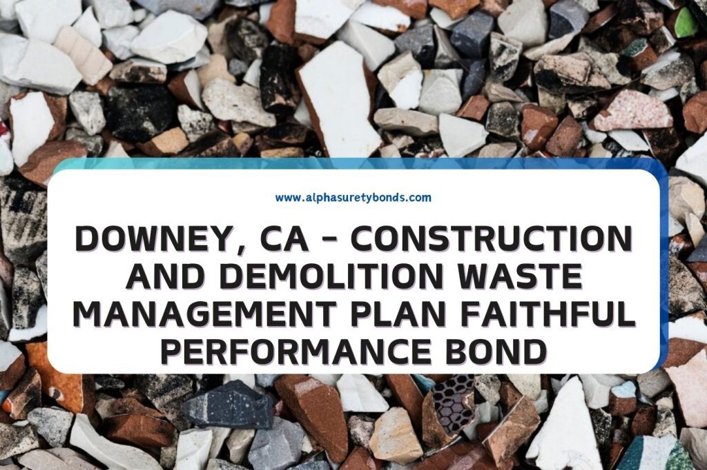 Downey, CA - Construction and Demolition Waste Management Plan Faithful ...