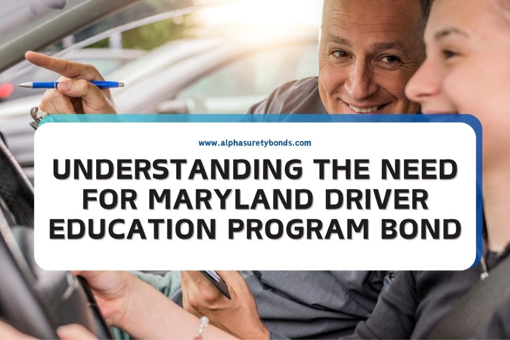 Understanding the Need for Maryland Driver Education Program Bond