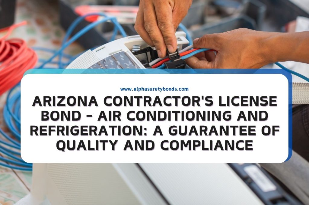 Arizona Contractor's License Bond - Air Conditioning and Refrigeration ...