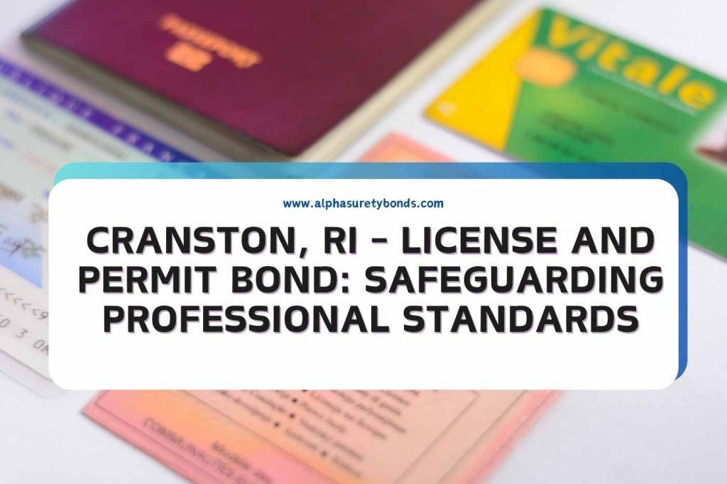 Cranston, RI - License and Permit Bond: Safeguarding Professional Standards