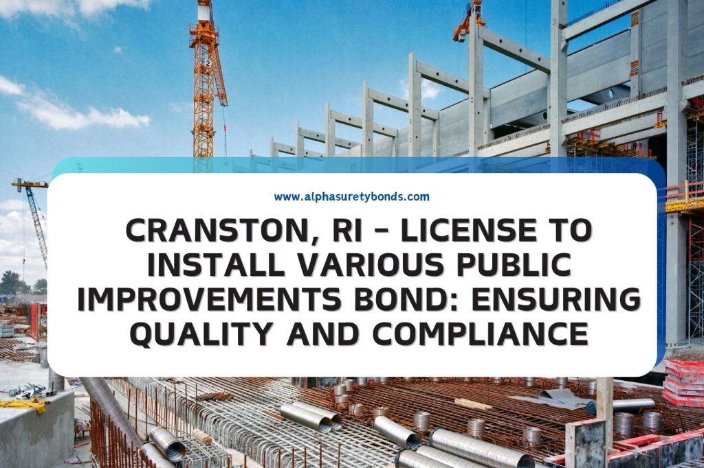 Cranston, RI - License to Install Various Public Improvements ($3,000 ...