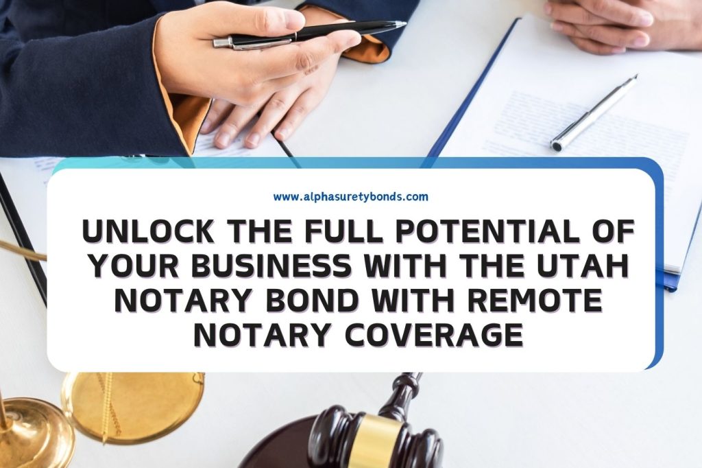 Unlock the Full Potential of Your Business with the Utah Notary Bond ...