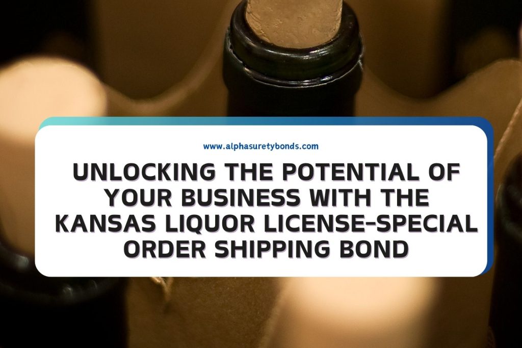 Unlocking the Potential of Your Business with the Kansas Liquor License ...