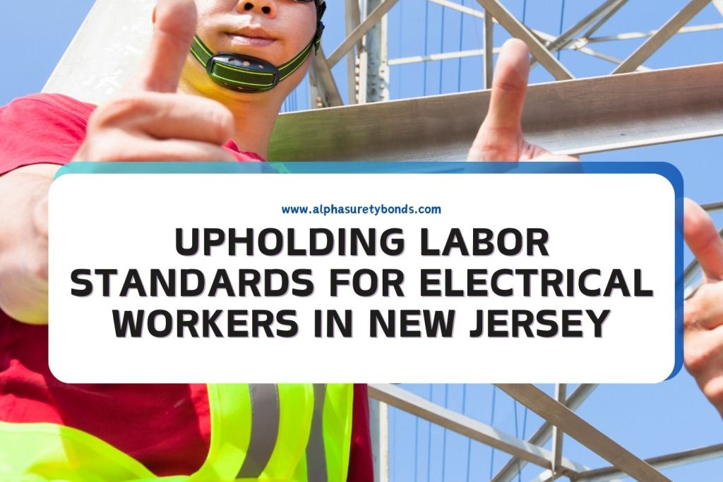 Upholding Labor Standards for Electrical Workers in New Jersey