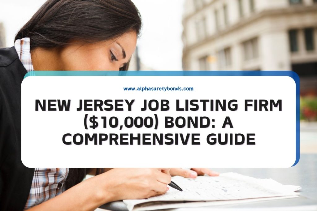 New Jersey Job Listing Firm Bond: A Comprehensive Guide