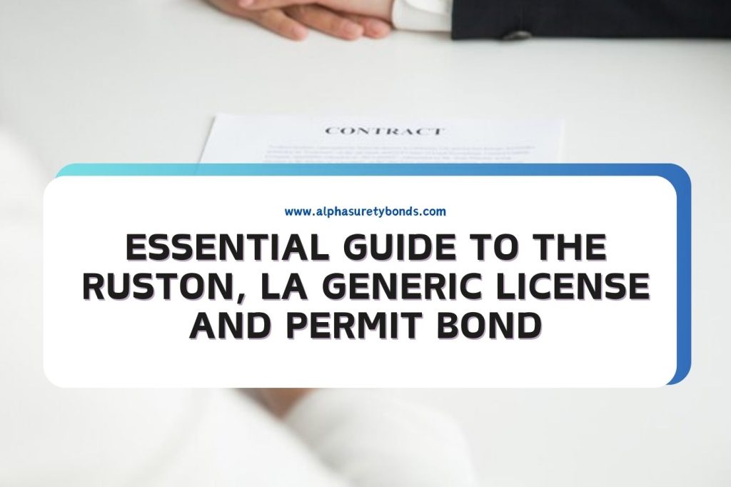 Essential Guide to the Ruston, LA Generic License and Permit Bond