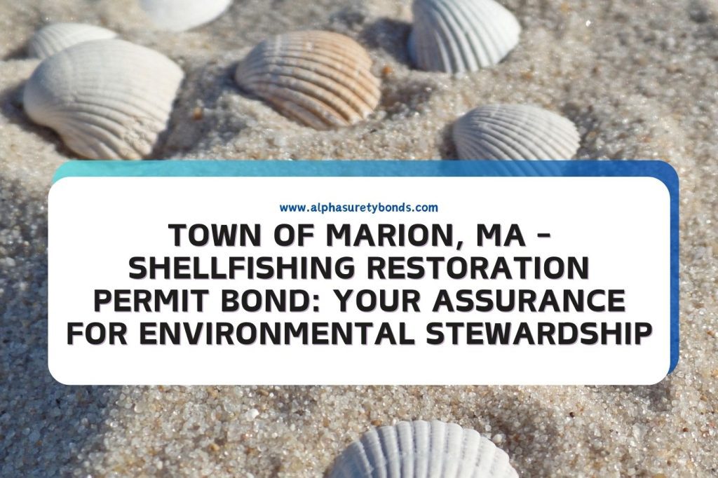 Town of Marion, MA - Shellfishing Restoration Permit Bond: Your ...